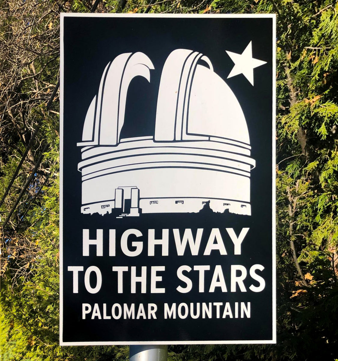 Highway to the Stars Road Sign – Palomar Observatory Gift and Book Store